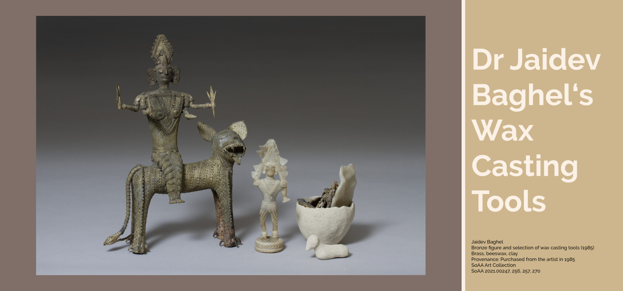 Jaidev Baghel’s Wax Casting Tools – School of Archaeology and ...